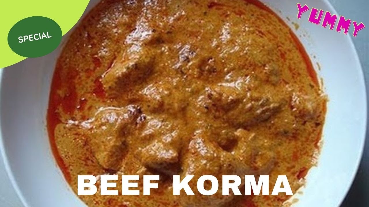 Beef Korma - Super Easy special Beef Korma Recipe - Amazing Foods TV