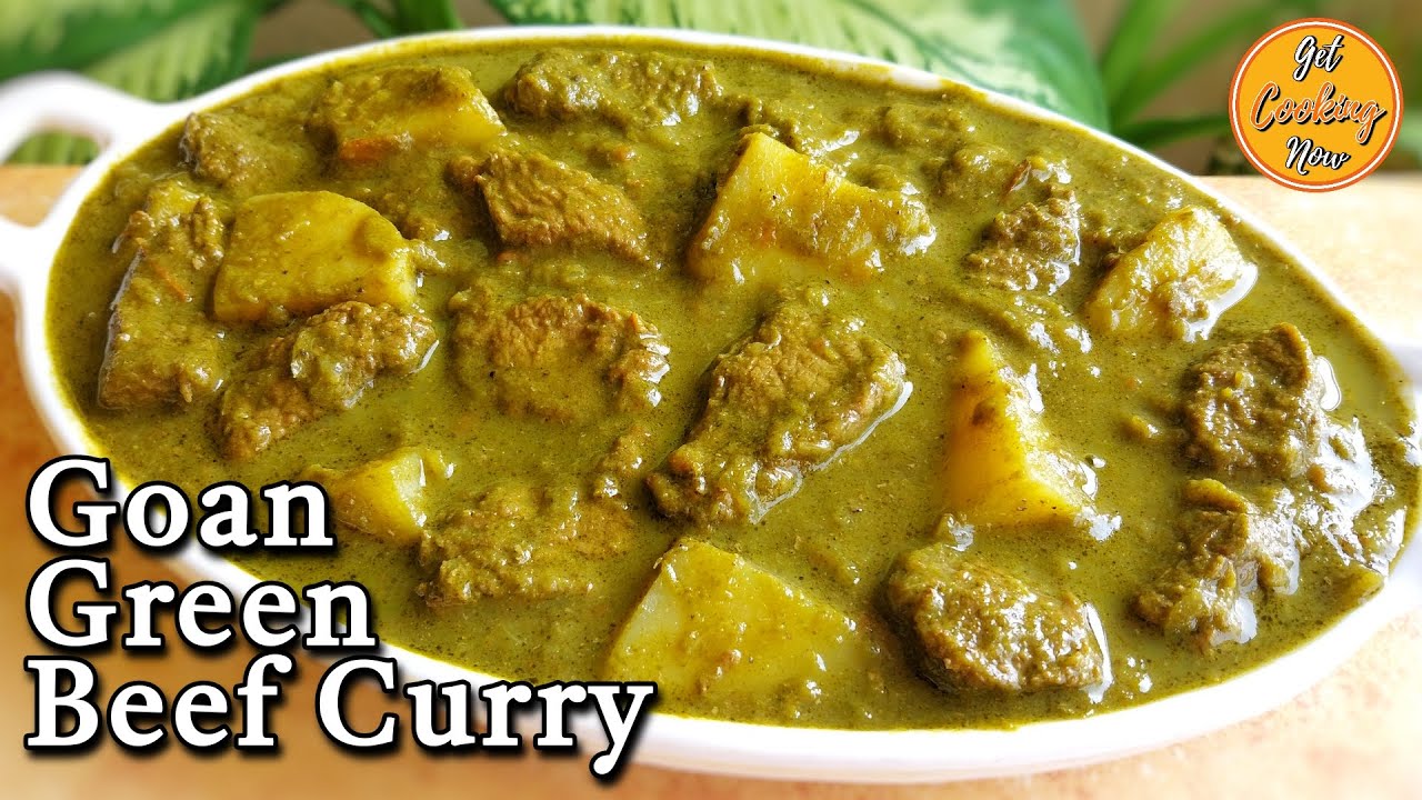 Goan Green Beef Curry Recipe | How to make Traditional Goan Beef Curry ...
