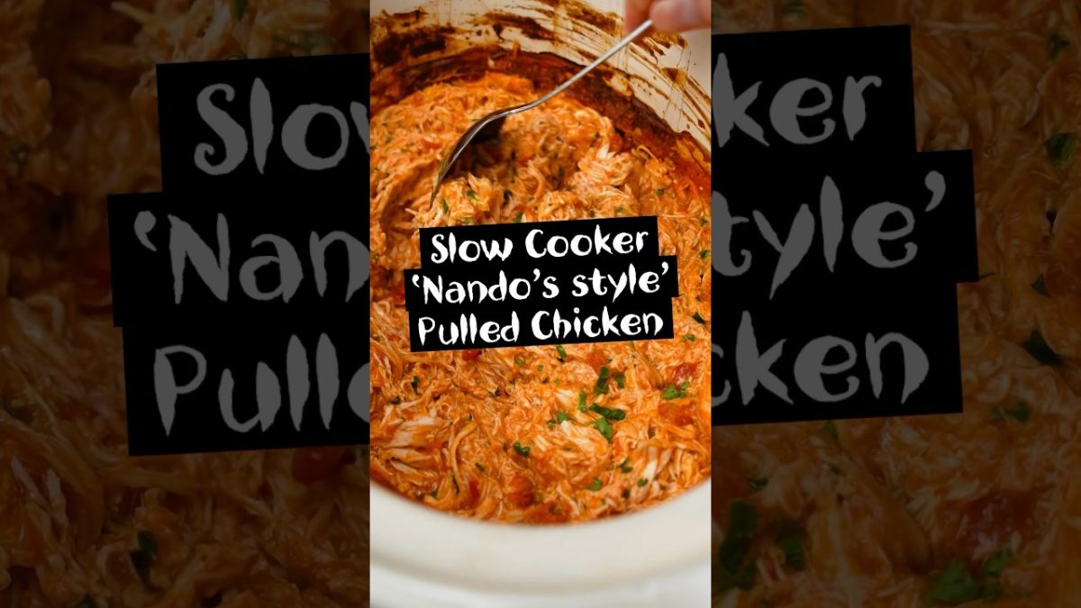 Slow Cooker Nando’s Pulled Chicken 🍗 #Shorts #Foodie #SlowCooker # ...