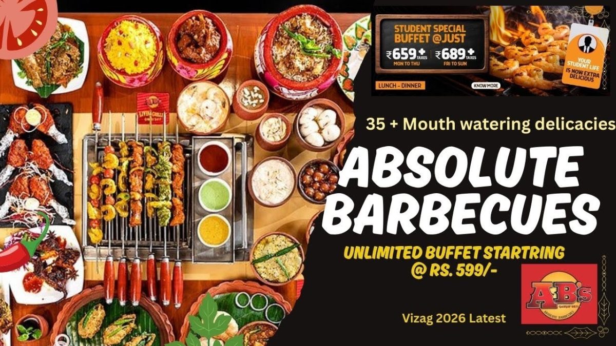 Absolute Barbecue Vizag I Unlimited BBQ Buffet Lunch & Dinner in Vizag ...